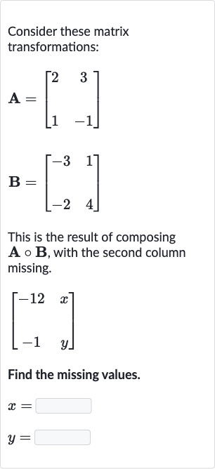 (Solved)-Consider these matrix transformations: {:[A=[[2,3],[1,-1]]]